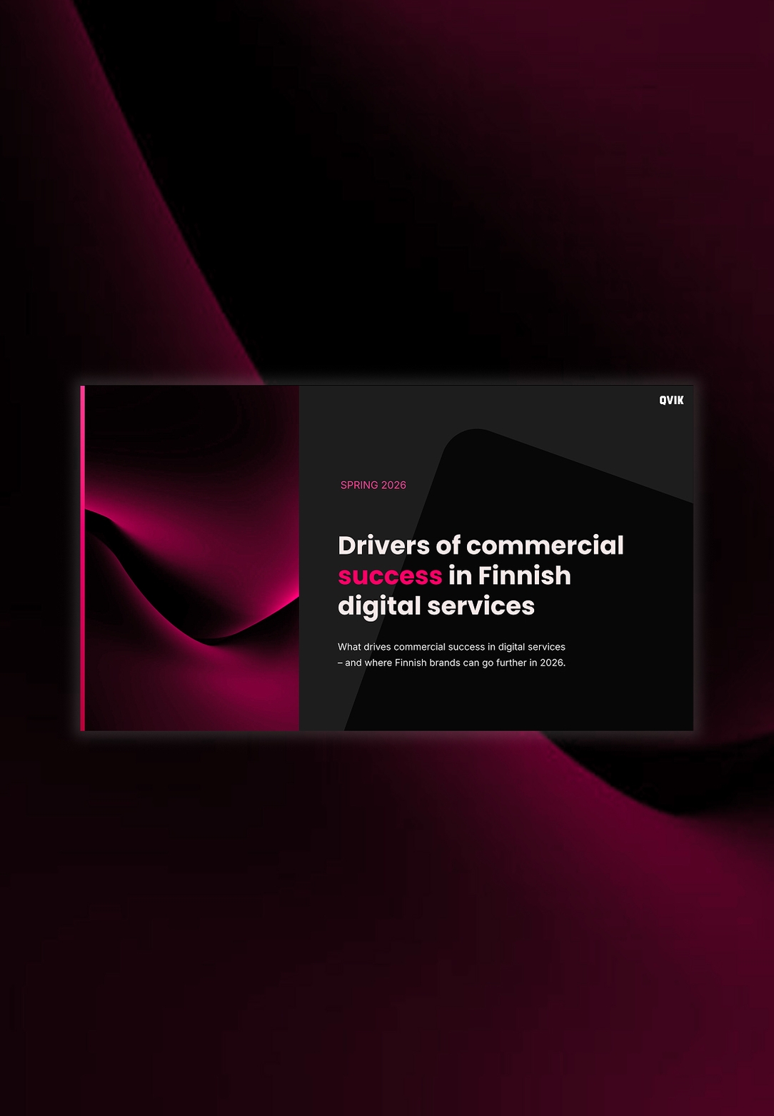 Qvik | Digital consumer services fueling growth